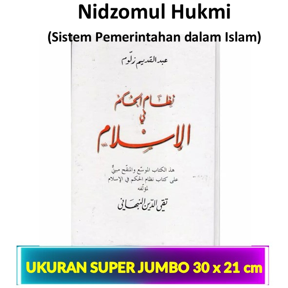 Jual Kitab Nidzomul Hukmi Fil Islam (Kitab Sistem Pemetintahan dalam ...