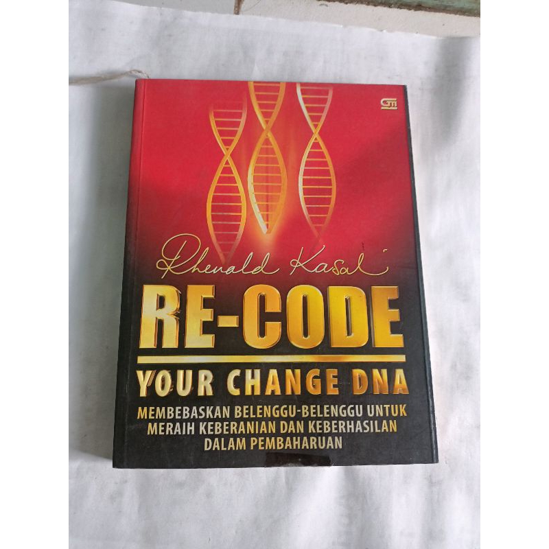 Jual ori RE CODE YOUR CHANGE DNA MEMBEBASKAN BELENGGU BELENGGU UNTUK ...