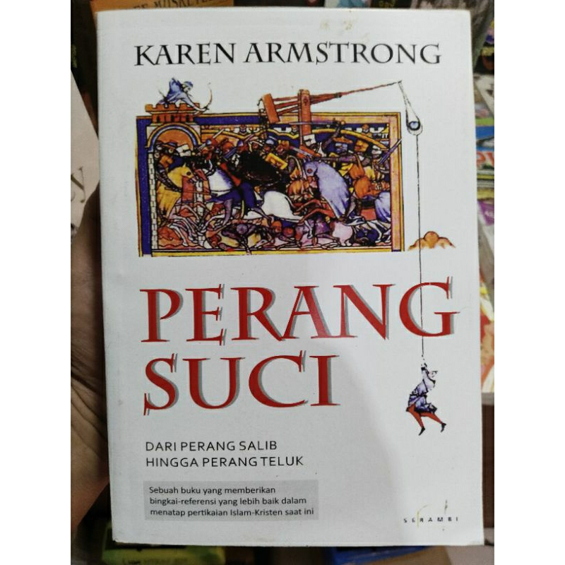 Jual PERANG SUCI : Dari Perang Salib Hingga Perang Teluk by Karen ...