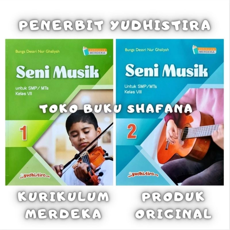 Jual Buku Seni Musik Kelas 1 2 / 7 8 SMP/MTs Yudhistira Kurikulum Merdeka ( KURMER ) | Shopee ...