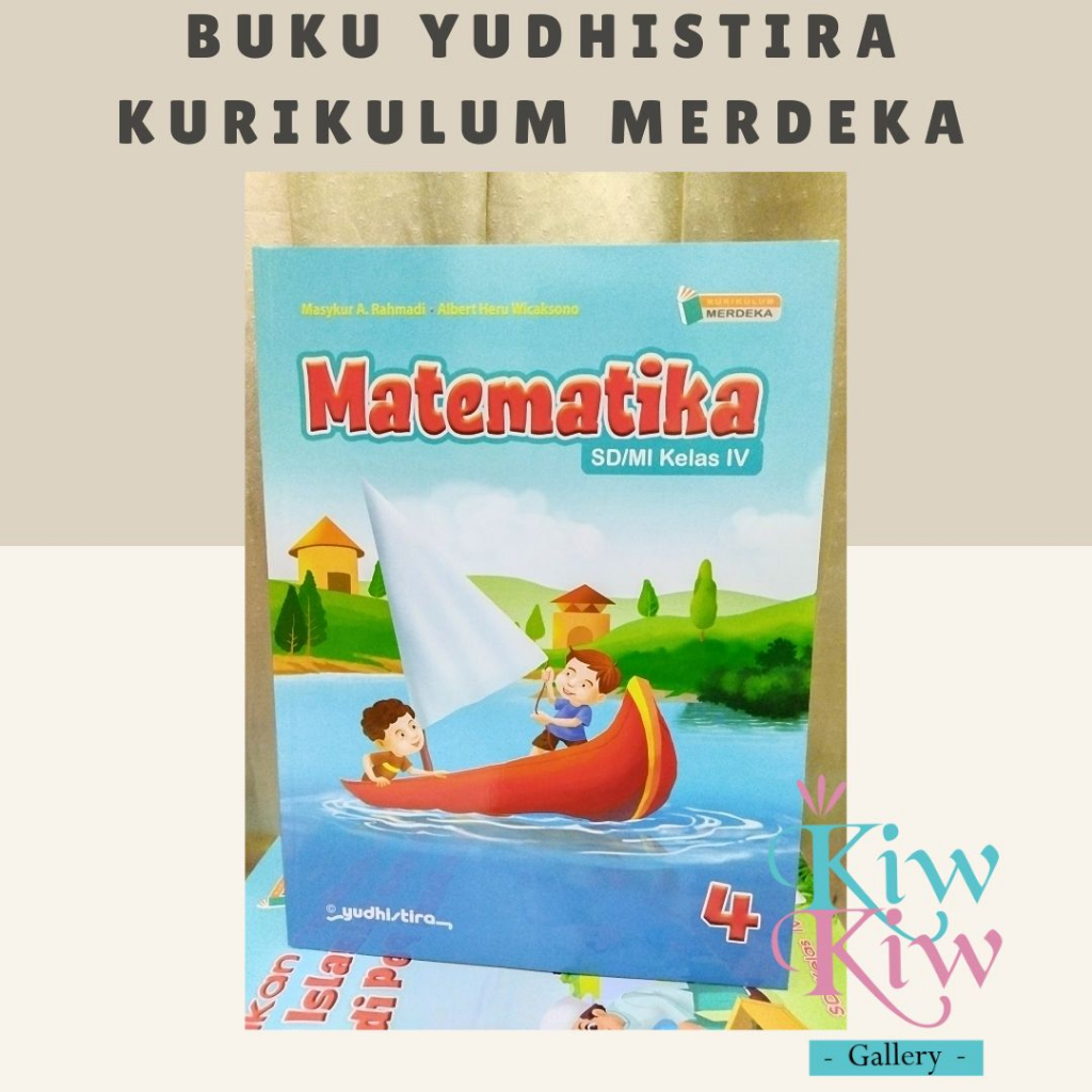 Jual Buku Matematika Kelas 1, 2, 3, 4, 5, 6 SD/MI Kurikulum Merdeka - Yudhistira | Shopee Indonesia