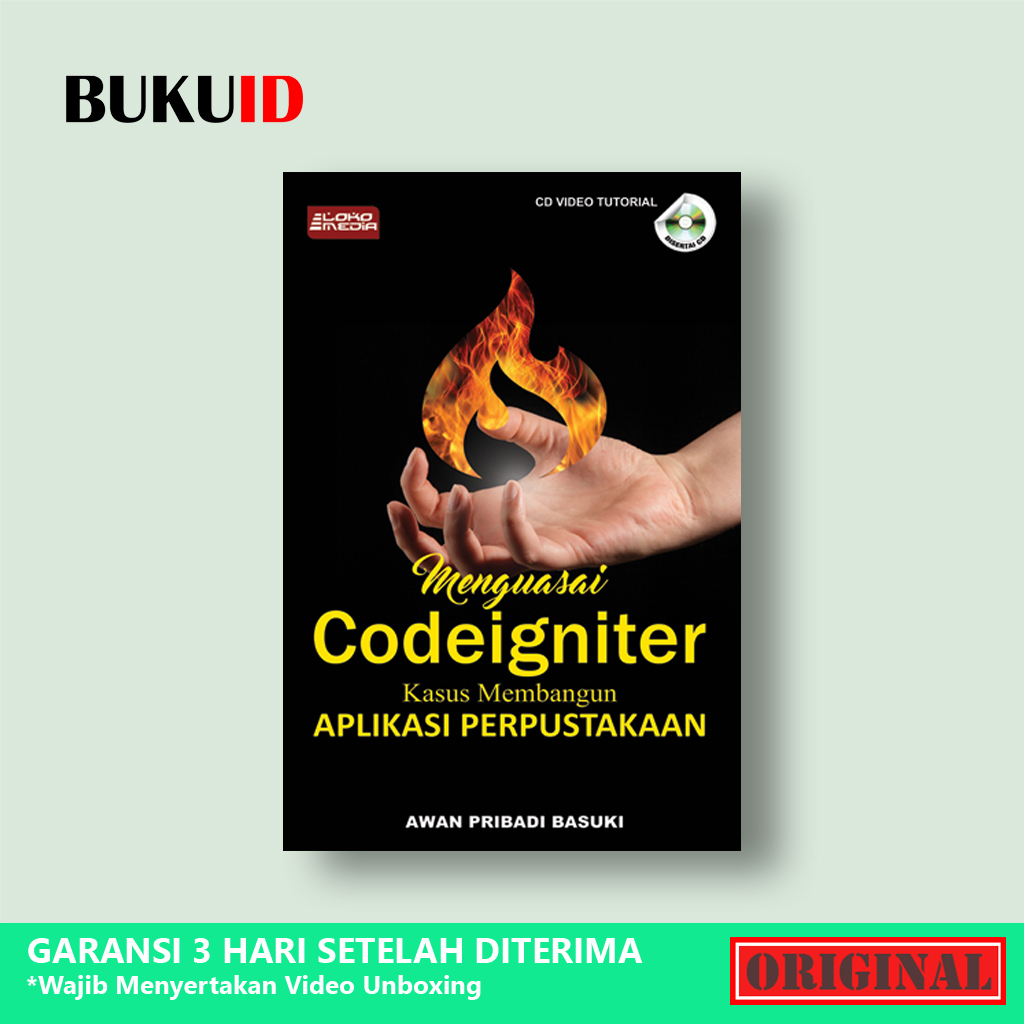 Jual Buku Menguasai Codeigniter: Kasus Membangun Aplikasi Perpustakaan ...