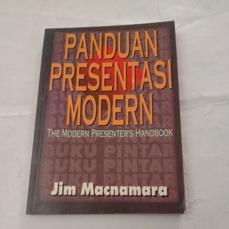Jual Panduan Presentasi Modern by Jim Macnamara | Shopee Indonesia