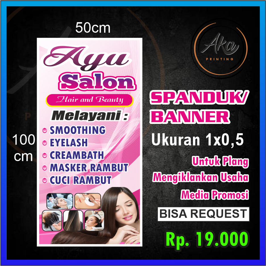 Jual AKA PRINTING/Spanduk Plang/Banner Salon/BISA REQUEST | Shopee ...