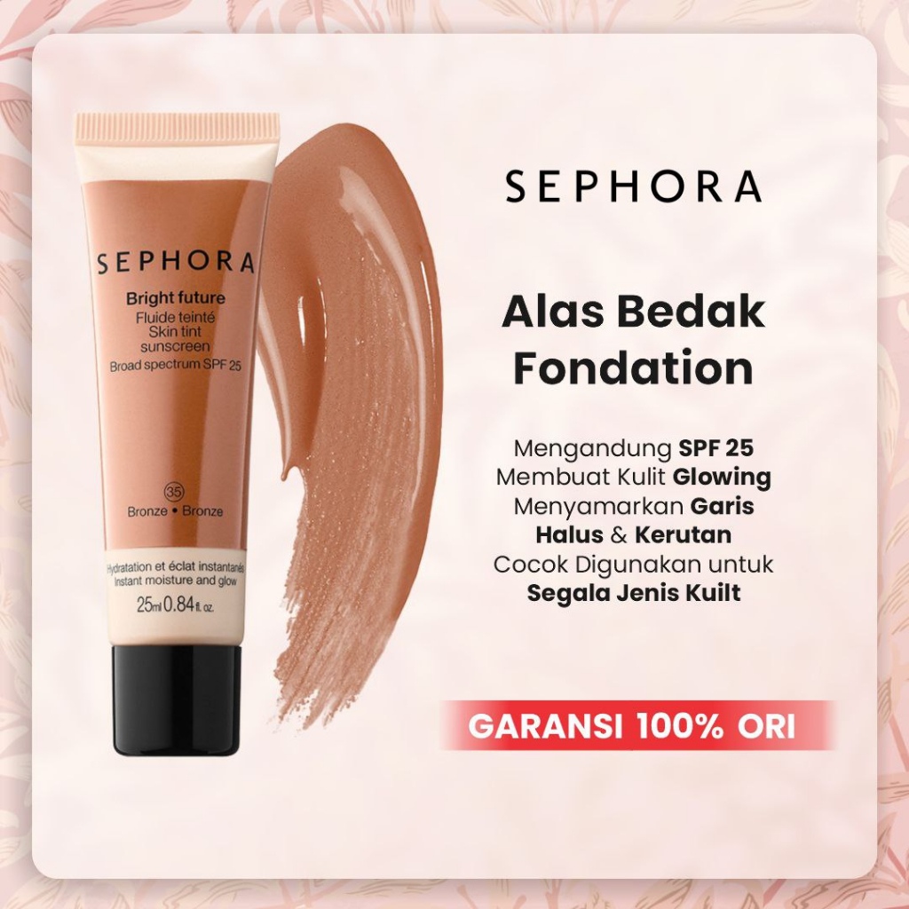 Jual Foundation Sephora Bright Future Skin Tint Broaf Spectrum Spf 25 Alas Bedak Fondation Full ...