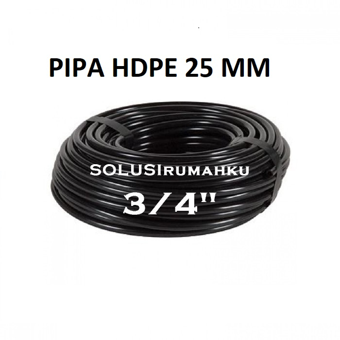 Jual 1 Roll 250 Meter Pipa HDPE Hitam 3/4" ( 25 MM ) / Selang Irigasi Heavy Duty PE / Pipa ...