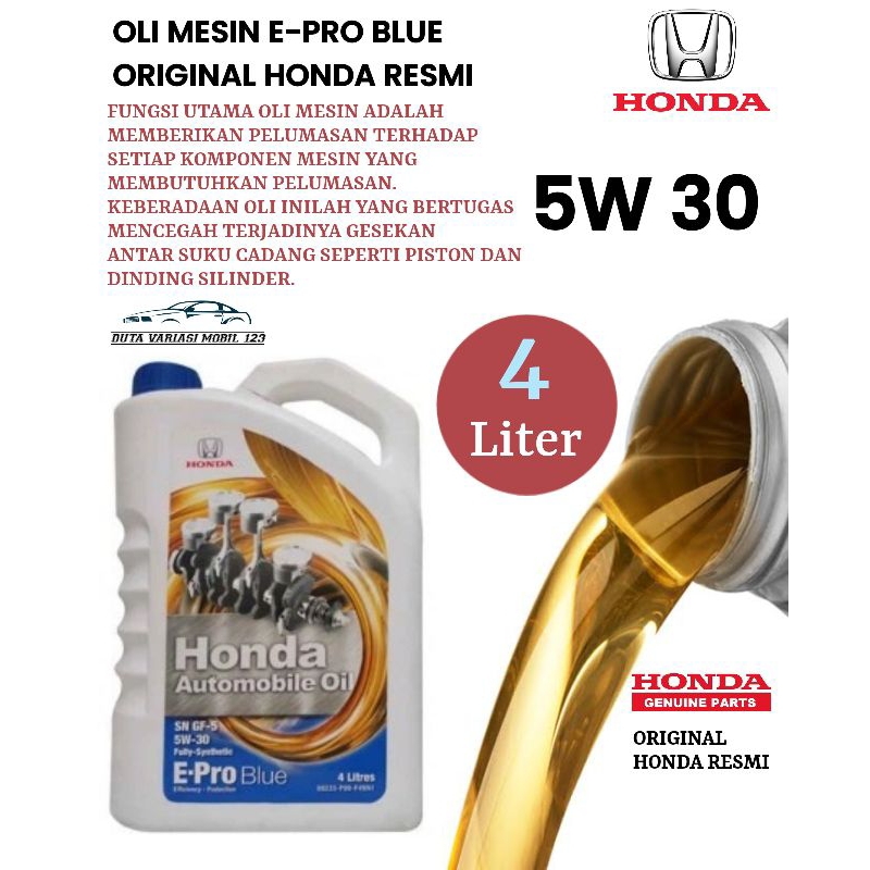 Jual Oli Mesin E-Pro Blue 5W 30 4 Liter 4L Original Honda Resmi ...