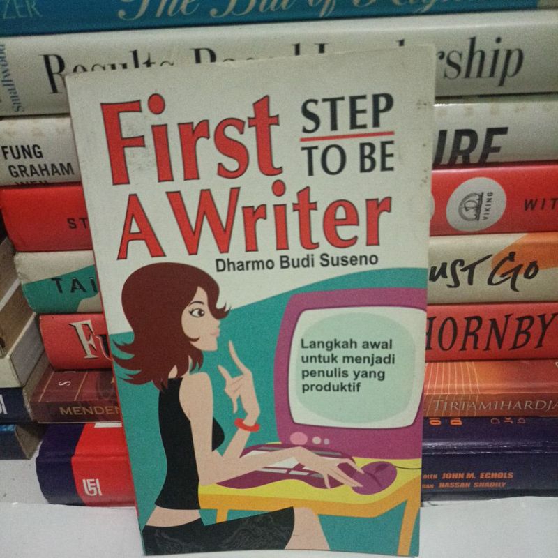 Jual Buku first step to be A writer by Dharmo Budi Suseno | Shopee ...