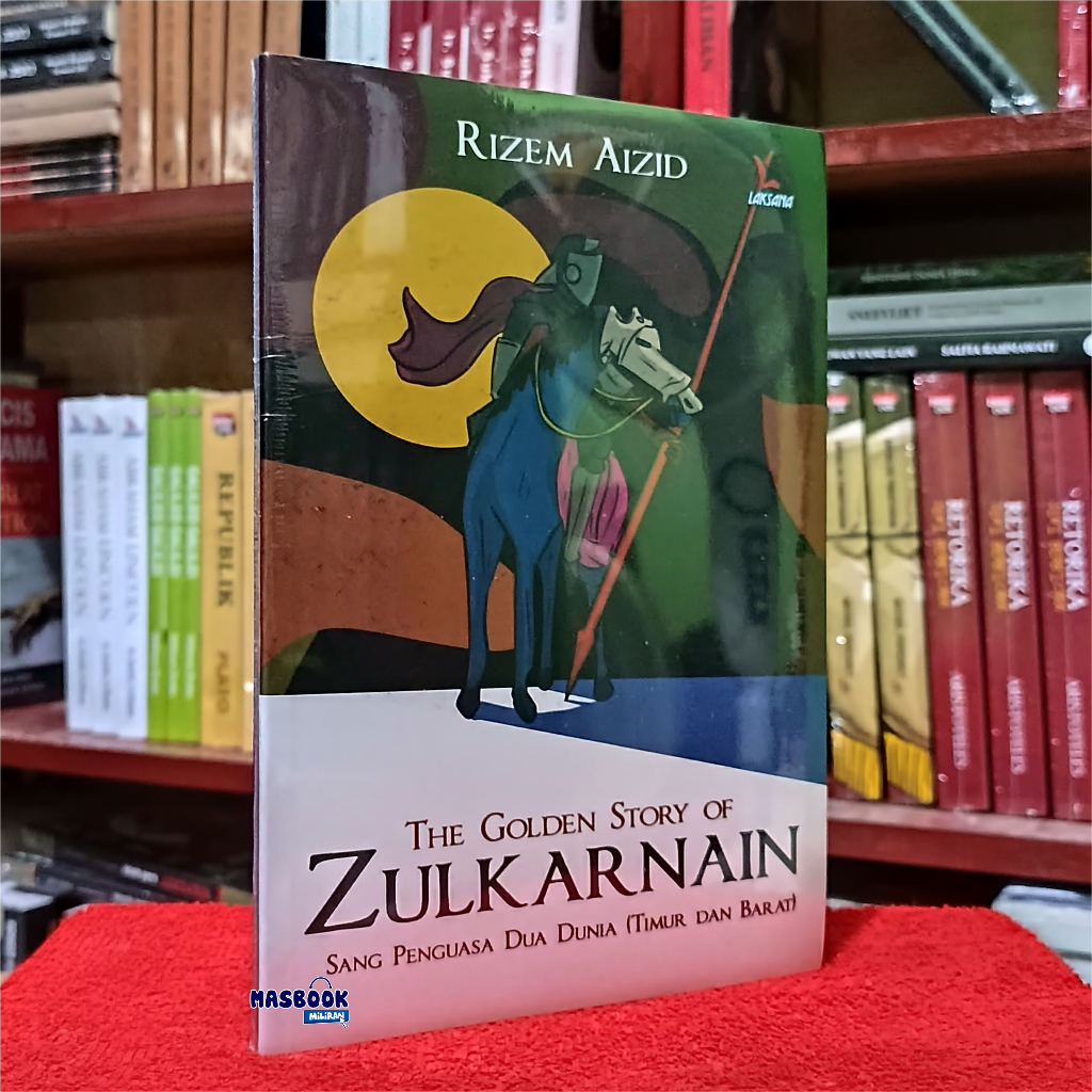Jual BUKU THE GOLDEN STORY OF ZULKARNAIN - Sang Penguasa Dua Dunia ...