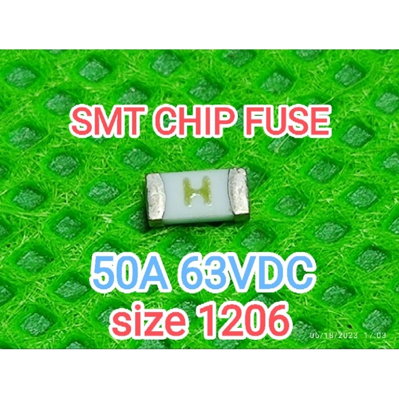 Jual 10pcs SMT CHIP FUSE 50A 63VDC size 1206 | Shopee Indonesia