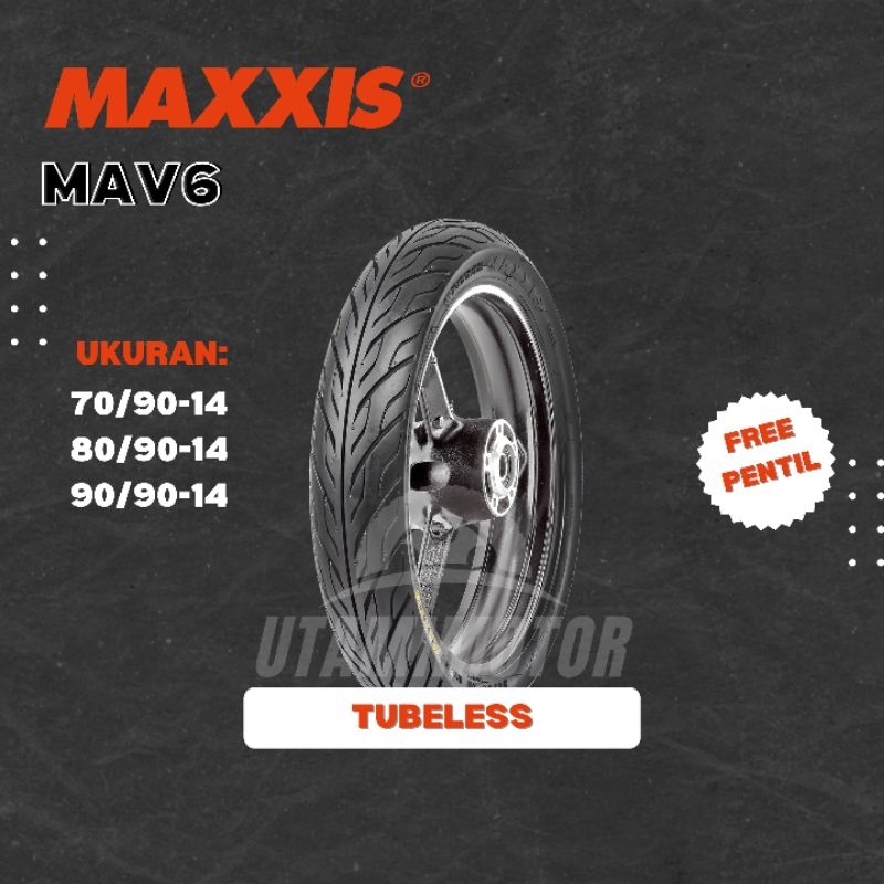 Jual BAN MOTOR MAXXIS MAV6 RING 14 80/90-14 90/90-14 TUBELESS BAN MATIC | Shopee Indonesia