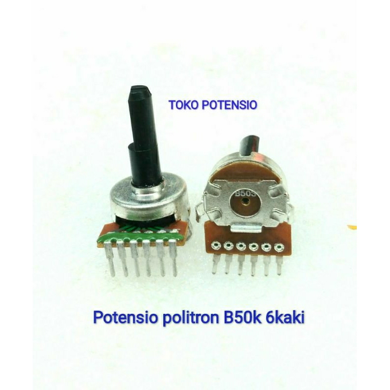 Jual POTENSIO POLITRON B50K 6KAKI | Shopee Indonesia