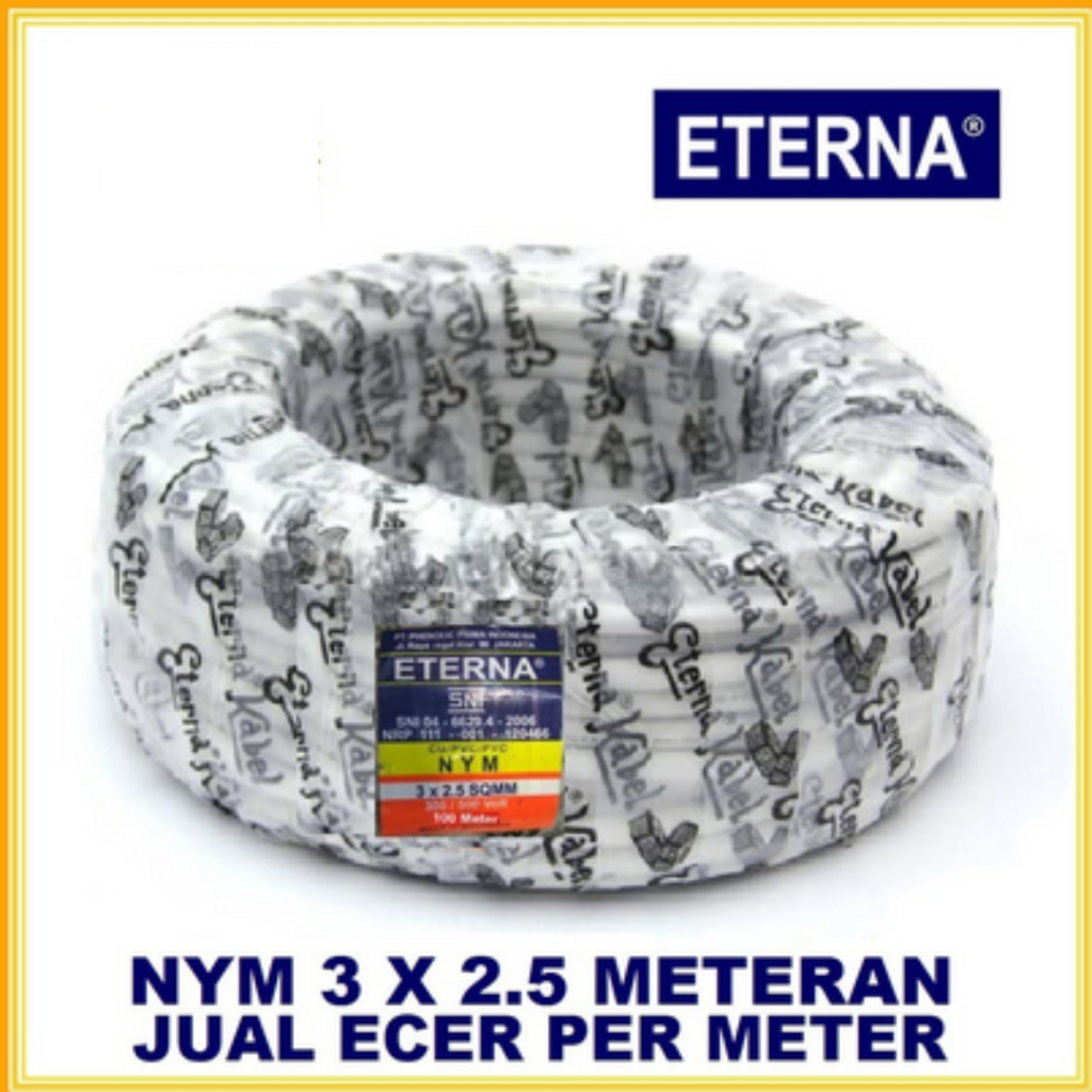 Jual KABEL LISTRIK ETERNA NYM 3X2.5 PER METER - GROSIR - SNI LMK ORIGINAL ORI - 3X2,5 - 3 X 2.5 ...