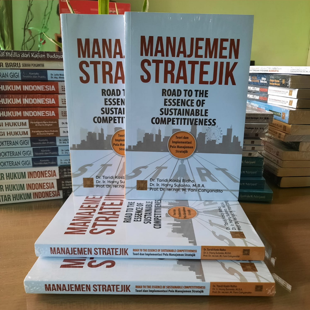 Jual MANAJEMEN STRATEJIK: Road to the Essence of Sustainable ... Jual MANAJEMEN STRATEJIK: Road to the Essence of Sustainable ...