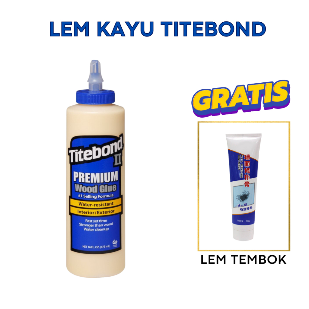 Jual Harga murah lem kayu Titebond II 118ml/473ml, lem kayu Titebond II ...