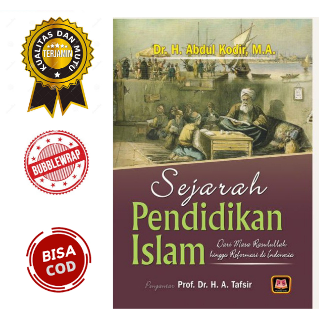 Jual Buku Sejarah Pendidikan Islam - Abdul Kodir | Shopee Indonesia
