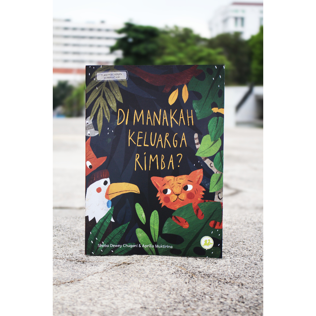 Jual Dimanakah Keluarga Rimba (Buku Tema Lingkungan Hidup) | Shopee ...
