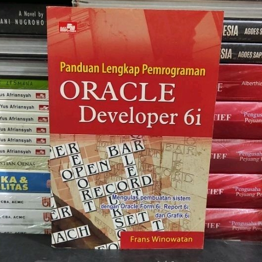 Jual BUKU ORIGINAL Panduan Lengkap Pemrograman ORACLE Developer 6i Frans Winowatan Buku Bekas ...