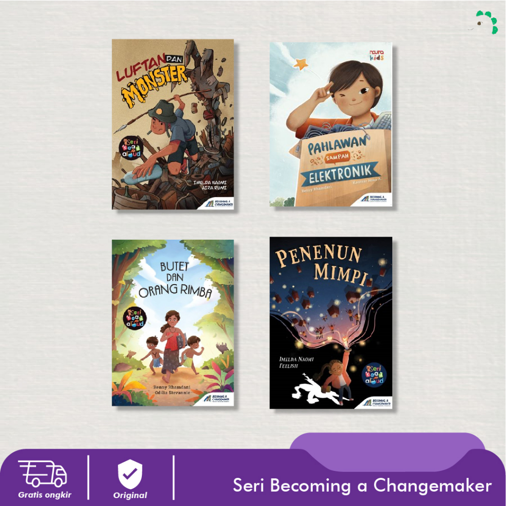 Jual Becoming a Changemaker : Penenun Mimpi/ Luftan dan Monster/ Butet dan Orang Rimba/ Pahlawan ...
