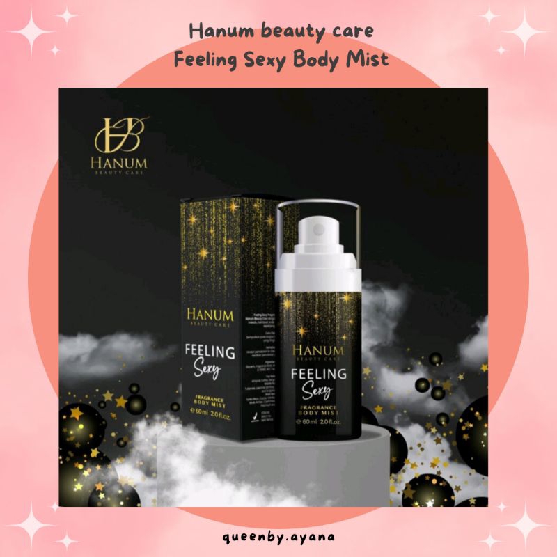Jual HANUM BEAUTY CARE - FEELING SEXY BODY MIST 60 ML | Shopee Indonesia