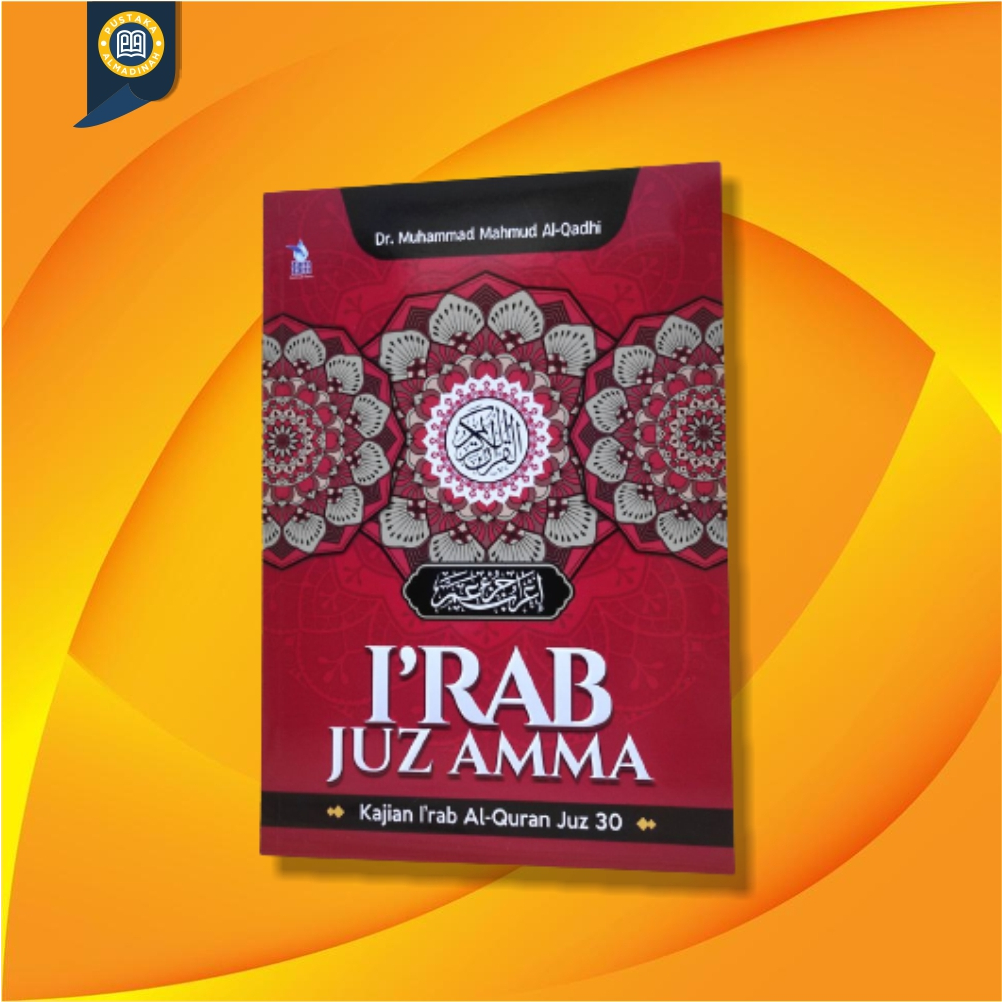 Jual I'rab Juz Amma Kajian I'rab Al-Quran Juz 30 Soft Cover Zamzam ...