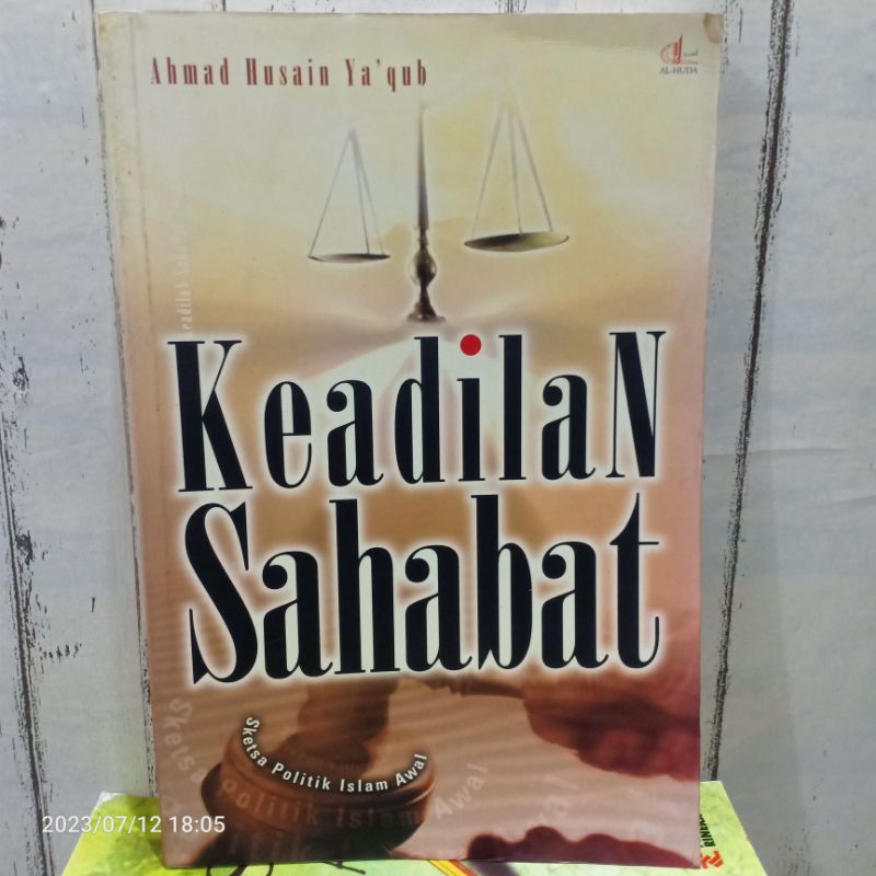 Jual ORIGINAL ANTIK BUKU KEADILAN SAHABAT Sketsa Politik Islam Awal Karangan By Ahmad Husain Ya ...