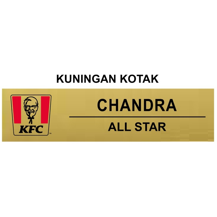 Jual Name Tag / Papan Nama KFC (Bahan Akrilik - Stainles - Kuningan ...