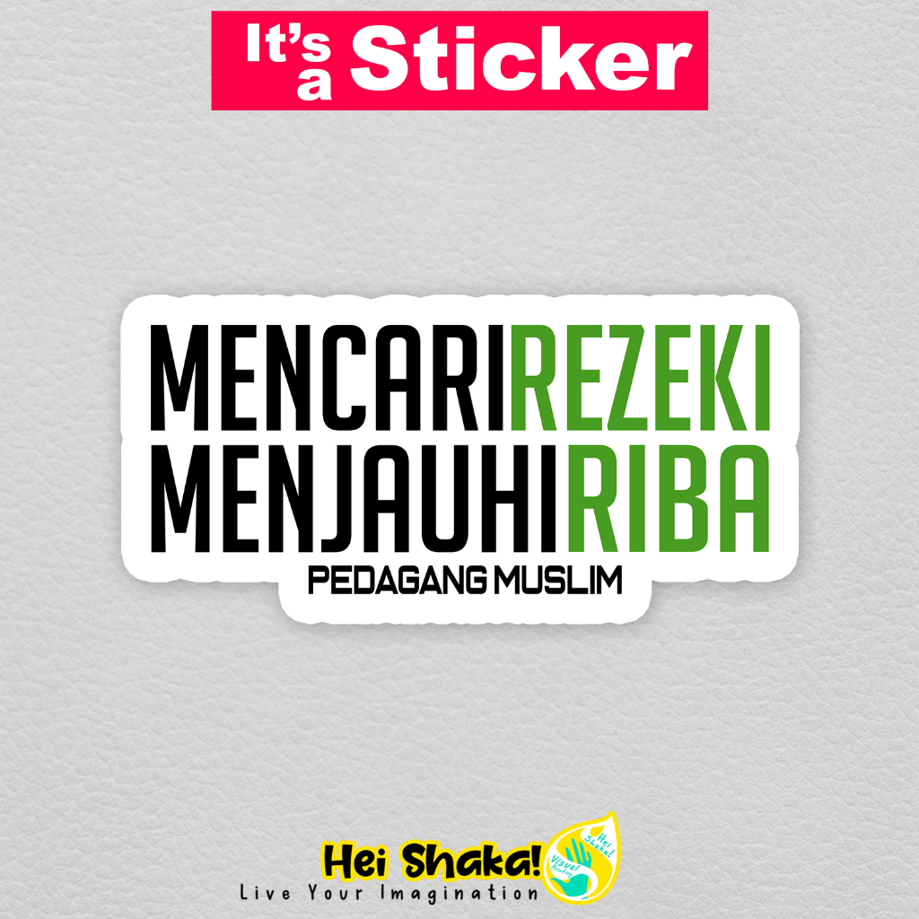 Jual Stiker Pedagang Muslim Mencari Rezeki Menjauhi Riba Sticker Muslim ...