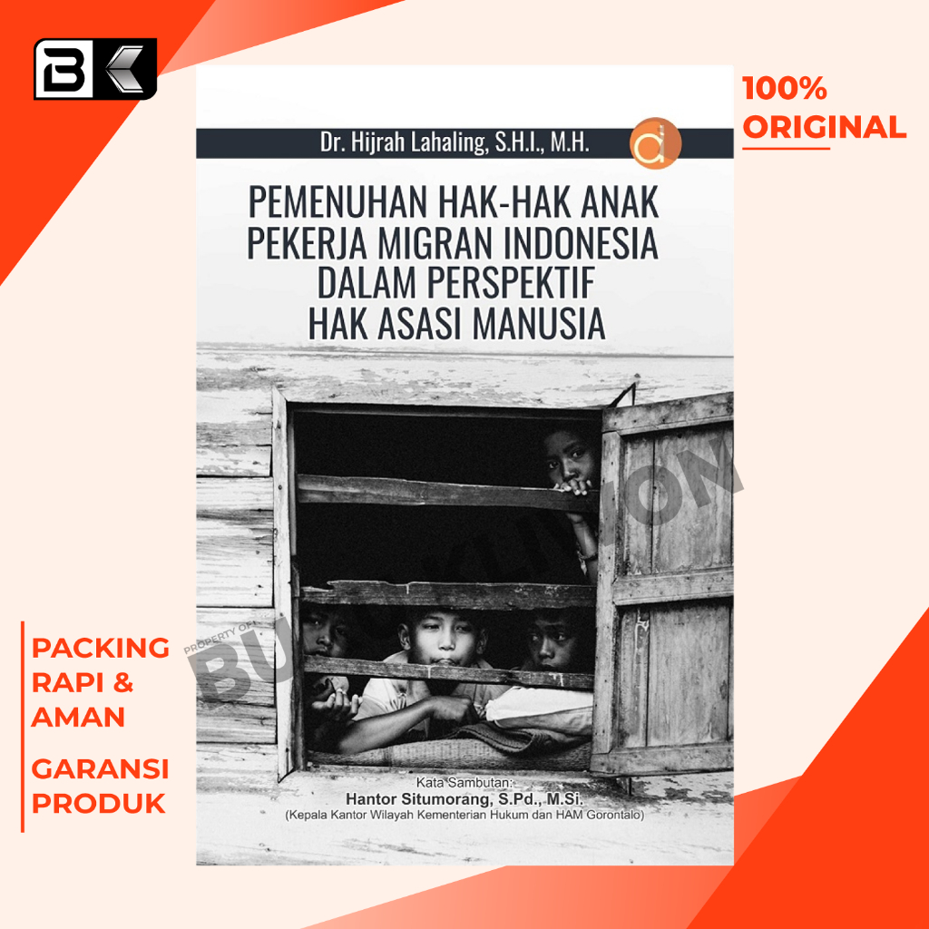 Jual Buku Pemenuhan Hak-Hak Anak Pekerja Migran Indonesia dalam Perspektif Hak Asasi Manusia ...