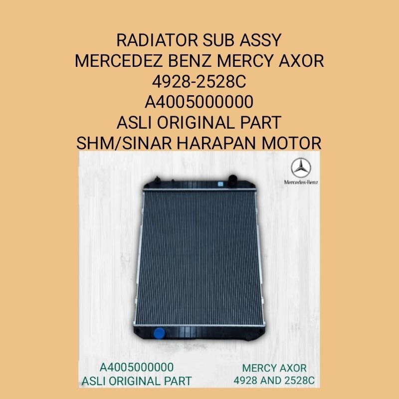 Jual RADIATOR MERCY AXOR 2528C A4005000000 ORIGINAL PART RADIATOR ASSY ...