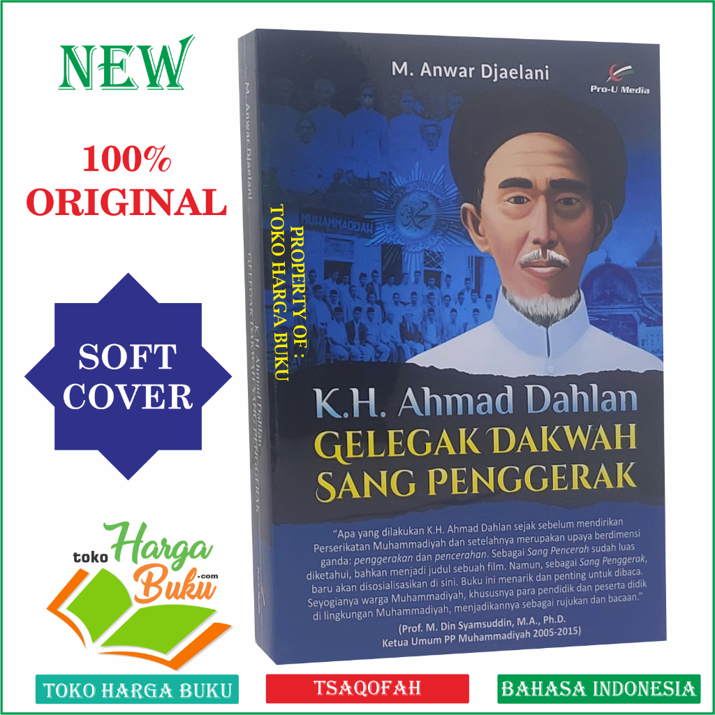 Jual KH Ahmad Dahlan Gelegak Dakwah Sang Penggerak M Anwar Djaelani ...