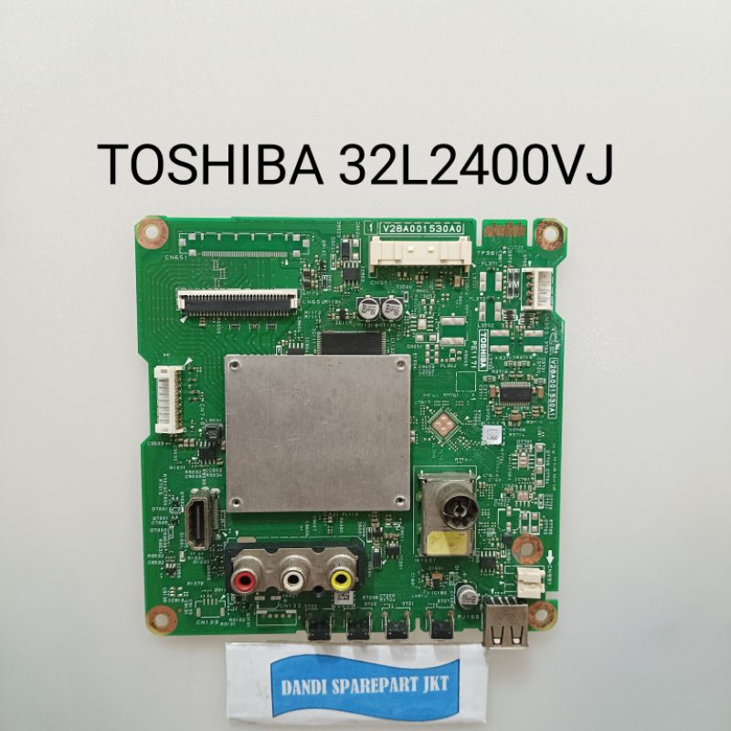 Jual MB TOSHIBA 32L2400VJ - MAINBOARD - MB TOSHIBA - MOTHERBOARD - MESIN TV - MOBO | Shopee ...