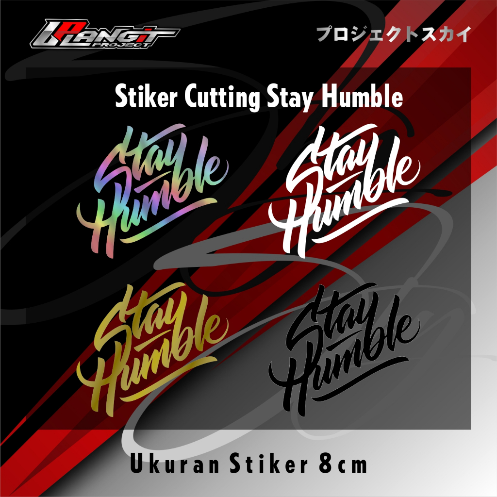 Jual STIKER CUTTING STAY HUMBLE | Shopee Indonesia Jual STIKER CUTTING STAY HUMBLE | Shopee Indonesia