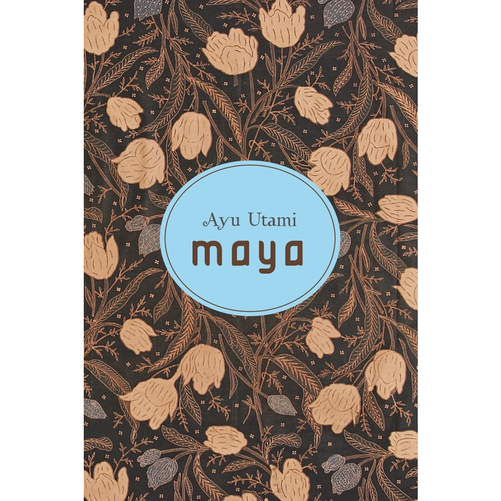 Jual Novel AYU UTAMI : SAMAN / LARUNG / BILANGAN FU / MANJALI / LALITA / MAYA (2023) ori ...
