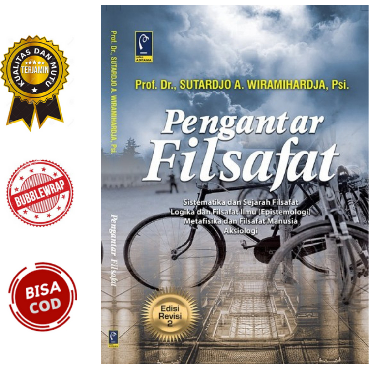 Jual BUKU PENGANTAR FILSAFAT, SISTEMATIKA FILSAFAT - PROF. DR. SUTARDJO ...