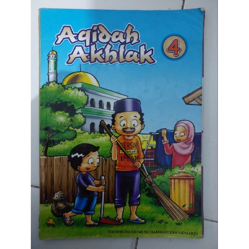 Jual Buku Aqidah akhlak quran hadist ibadah syariah kelas 4 dan 5 Sd/mi Muhammadiyah Preloved ...
