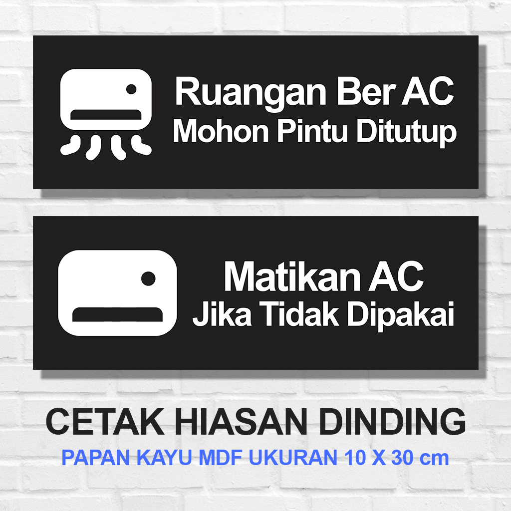 Jual SIGN MATIKAN AC DI RUANGAN JIKA TIDAK DIPAKAI DIGUNAKAN HIASAN ...