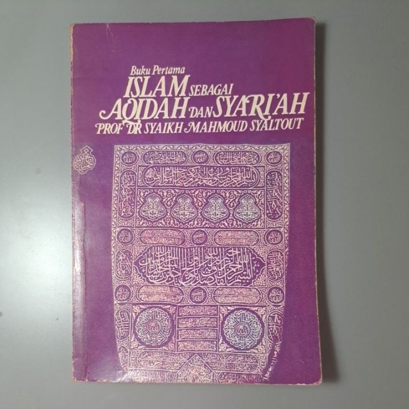 Jual ORIGINAL PRELOVED Buku Pertama Islam Sebagai Aqidah dan Syariah ...