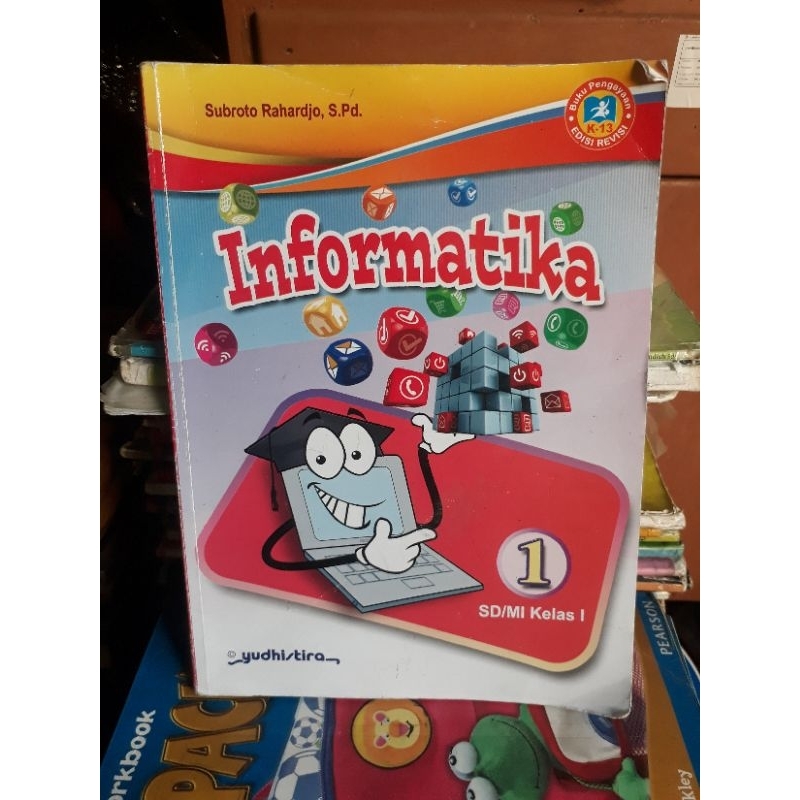 Jual BUKU INFORMATIKA KELAS 1 SD MI KURIKULUM 2013 REVISI | Shopee ...