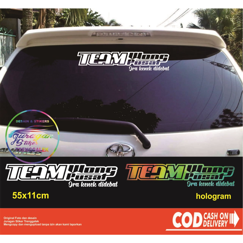 Jual Stiker kaca belakang depan mobil team wong pusat ora kenek didebat ...