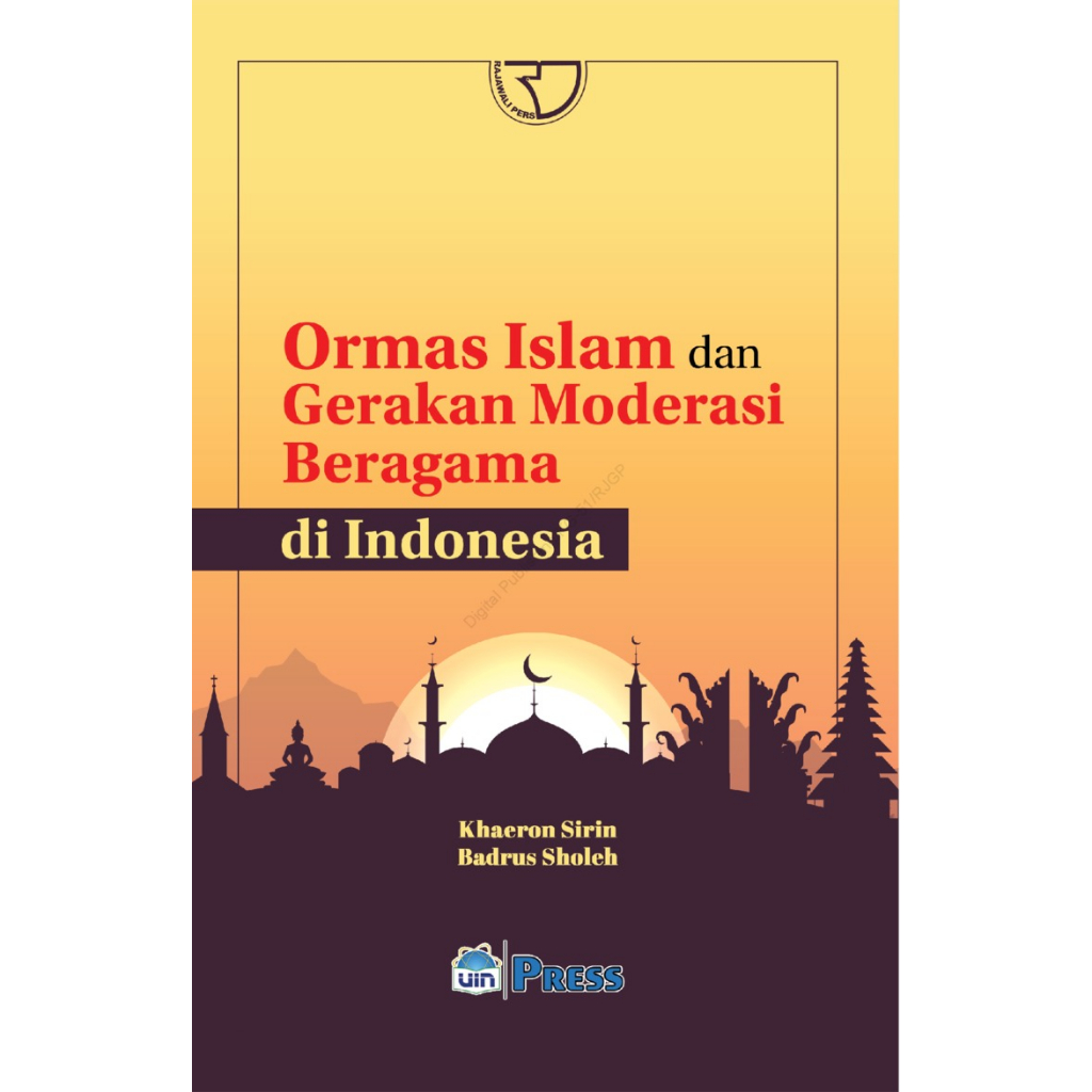 Jual ORMAS ISLAM DAN GERAKAN MODERASI BERAGAMA DI INDONESIA | Shopee ...