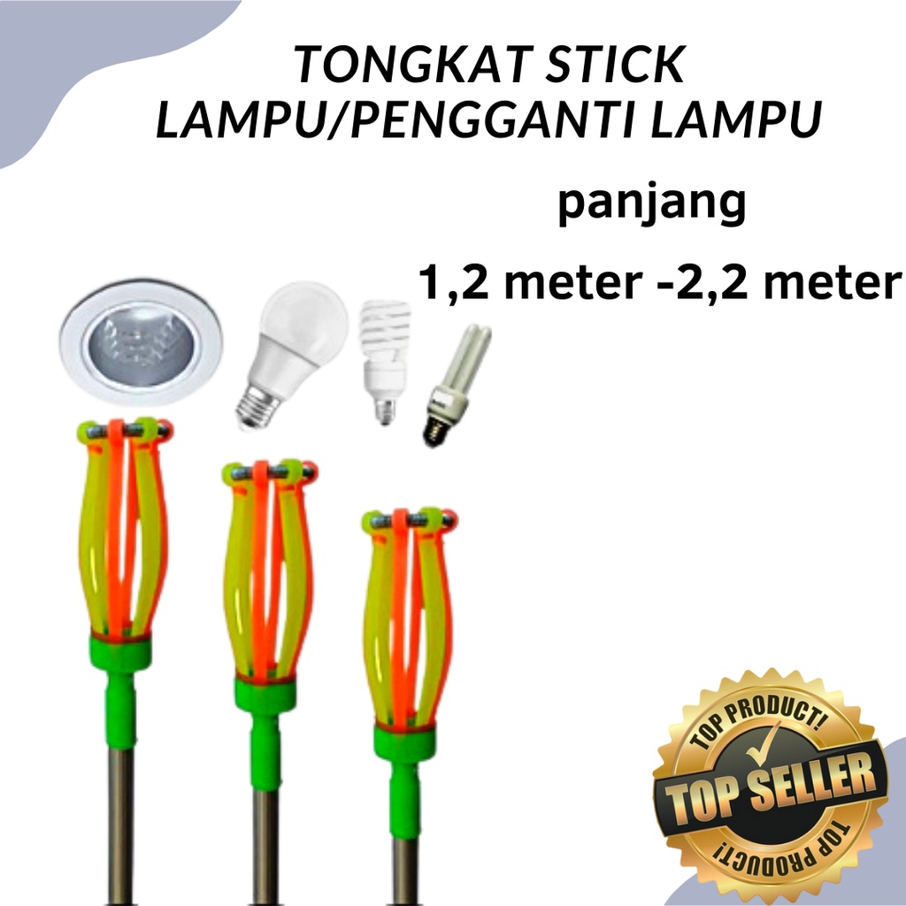 Jual Tongkat Penganti Lampu /Stik Lampu / Alat Ganti Pasang Lampu ...