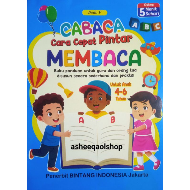 Jual Buku CABACA Cara Cepat Membaca Untuk Anak 4-6 Tahun Cukup 5 Menit ...