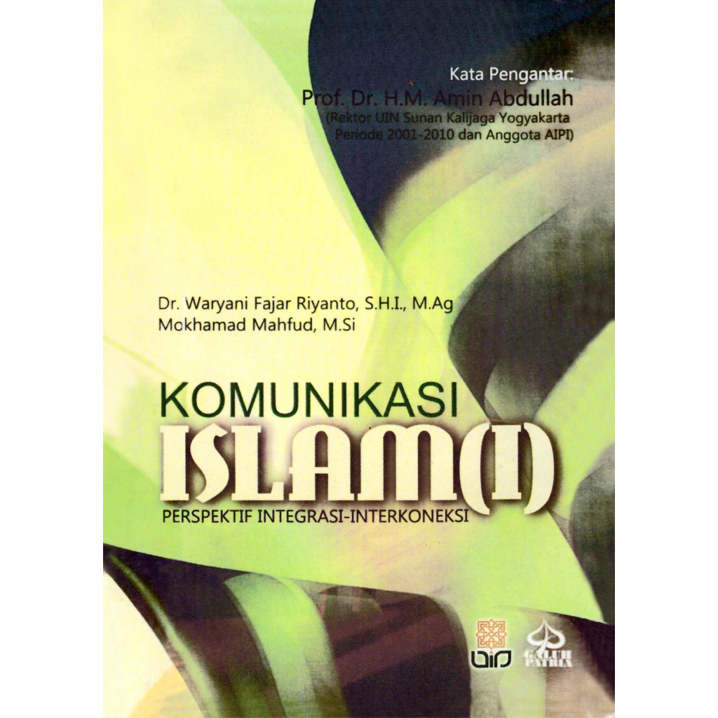 Jual komunikasi islam 1 perspektif integrasi-interkoneksi - waryani fajar riyanto | Shopee Indonesia