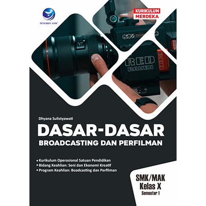 Jual Buku Dasar Dasar Broadcasting dan Perfilman SMK Kelas X Semester 1 ...