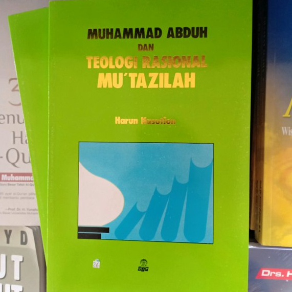 Jual MUHAMMAD ABDUH DAN TEOLOGI RASIONAL MU'TAZILAH harun nasution | Shopee Indonesia