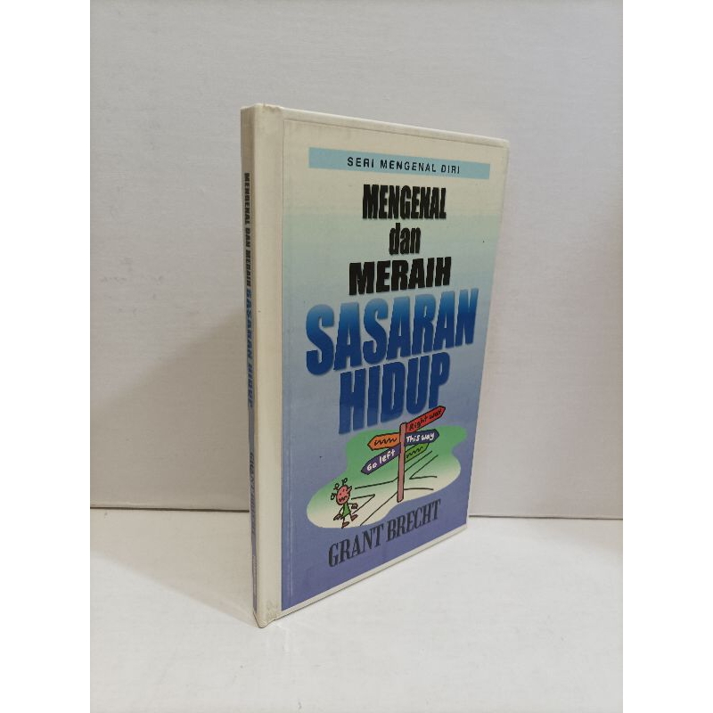 Jual Buku Mengenal Dan Meraih Sasaran Hidup By Grant Brecht | Shopee ...