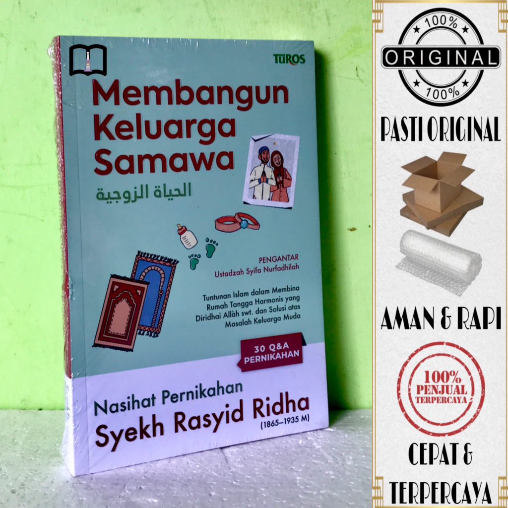 Jual Buku Membangun Keluarga Samawa - Nasihat Pernikahan - Syekh Rasyid ...
