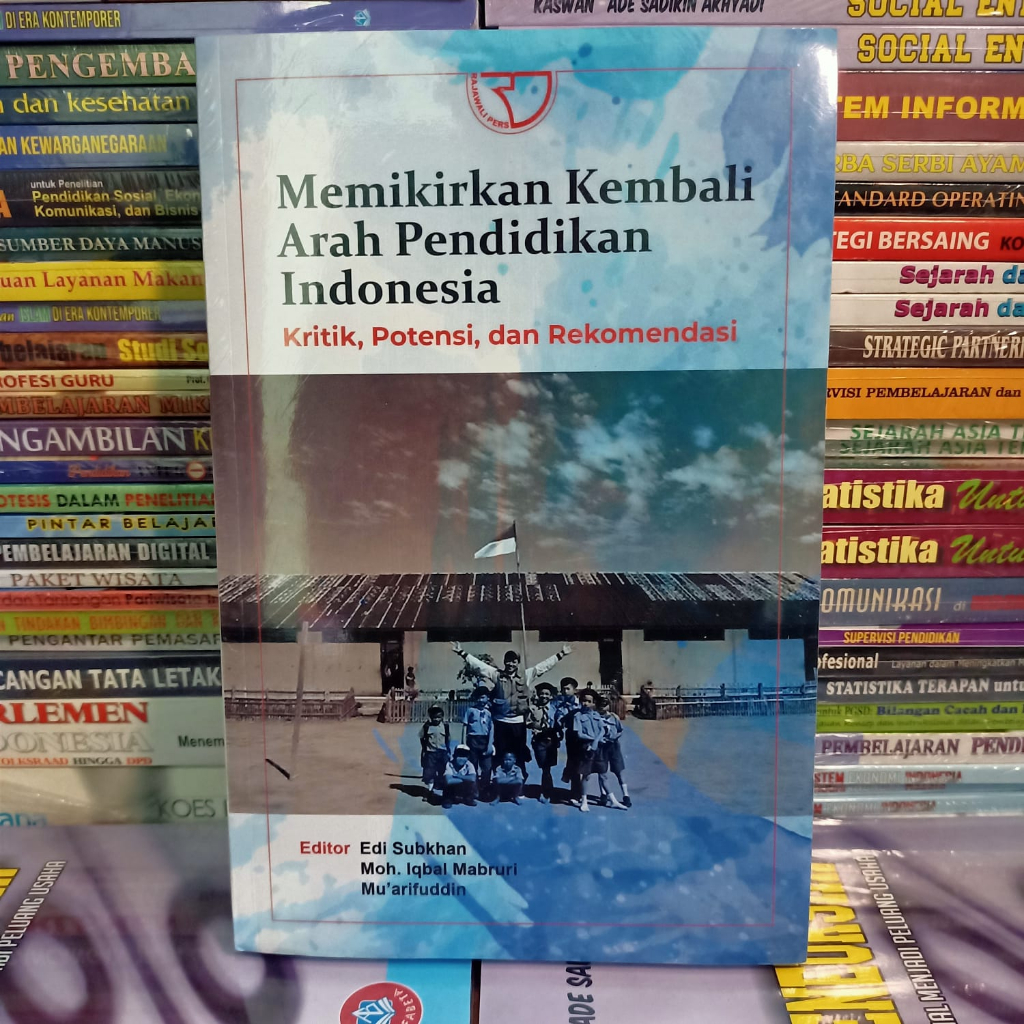 Jual Buku Memikirkan Kembali Arah Pendidikan Indonesia Kritik Potensi ...