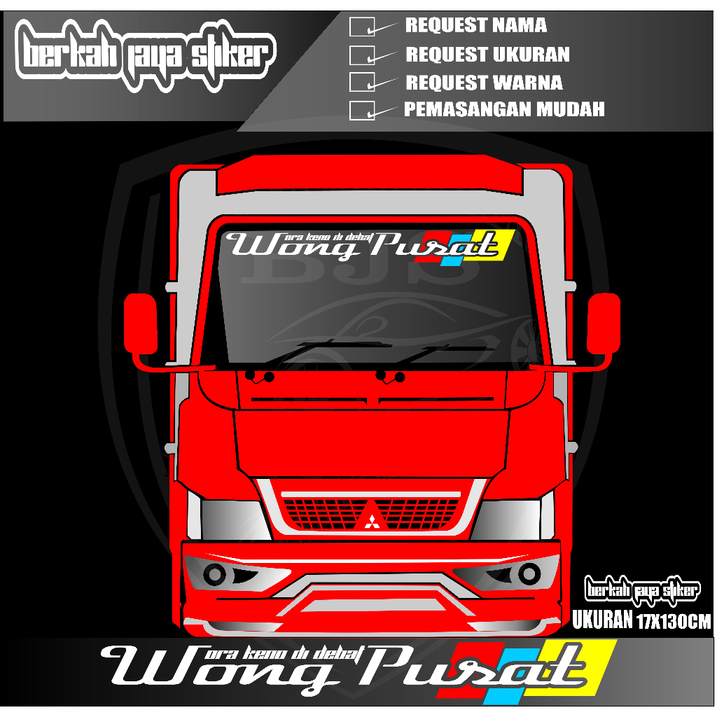 Jual STIKER KACA DEPAN TRUCK WONG PUSAT STICKER MOBIL CANTER L300 PICK ...